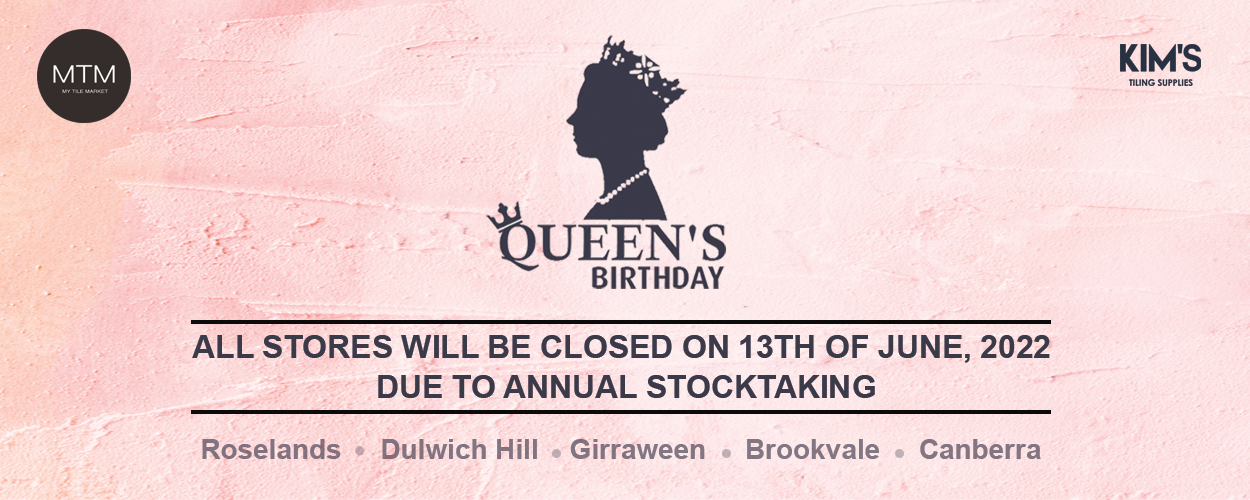 QUEENS BDAY | My Tile Market